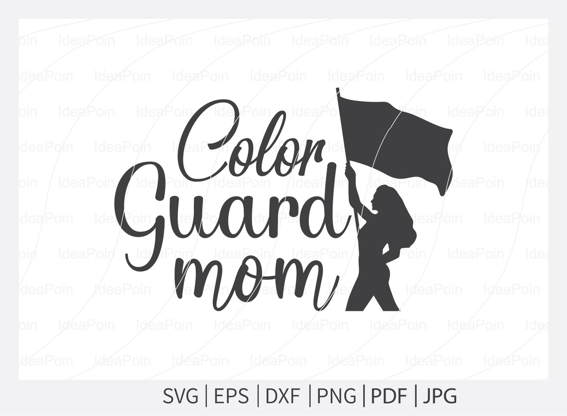 Color Guard SVG File Color Guard Mom SVG Marching Band Svg | Etsy