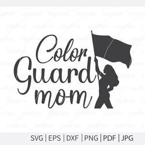 Color Guard SVG File, Color Guard Mom SVG, Marching Band Svg, Band ...