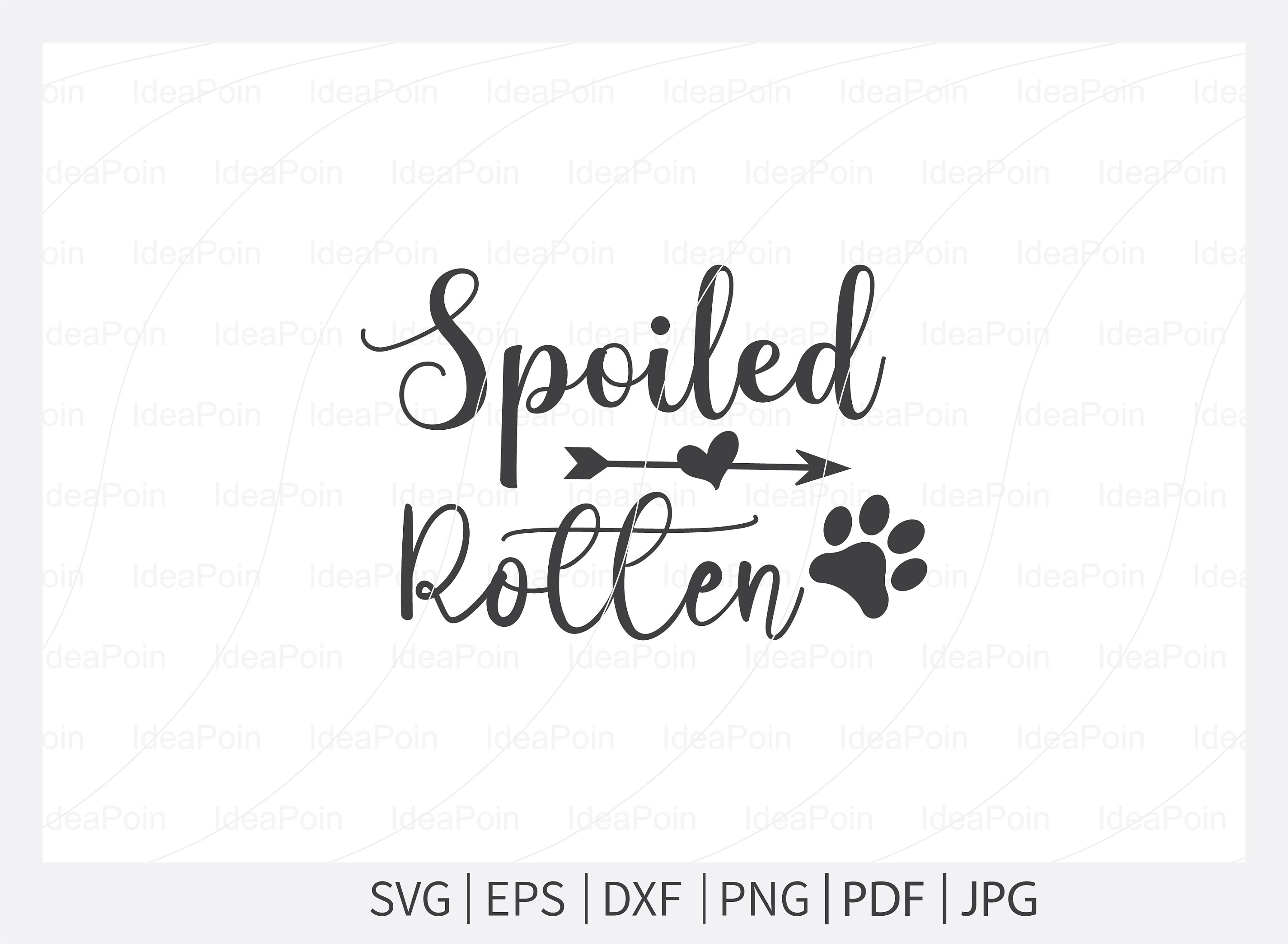 Spoiled Rotten Svg Dogs Svg Dog Bandana SVG Dog Life Svg | Etsy