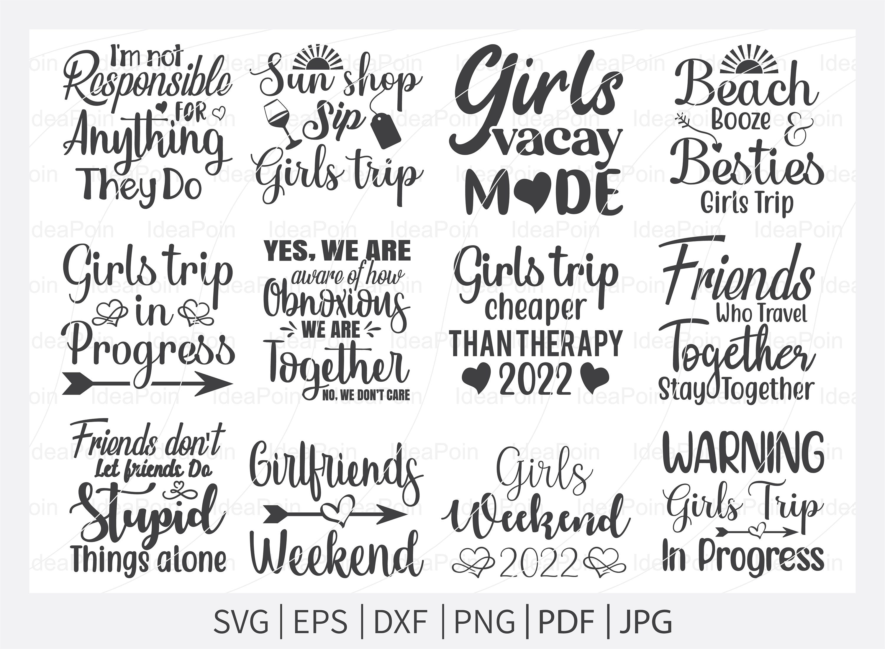 Girls Trip SVG Girls Party Svg Girls Weekend Svg Girls - Etsy