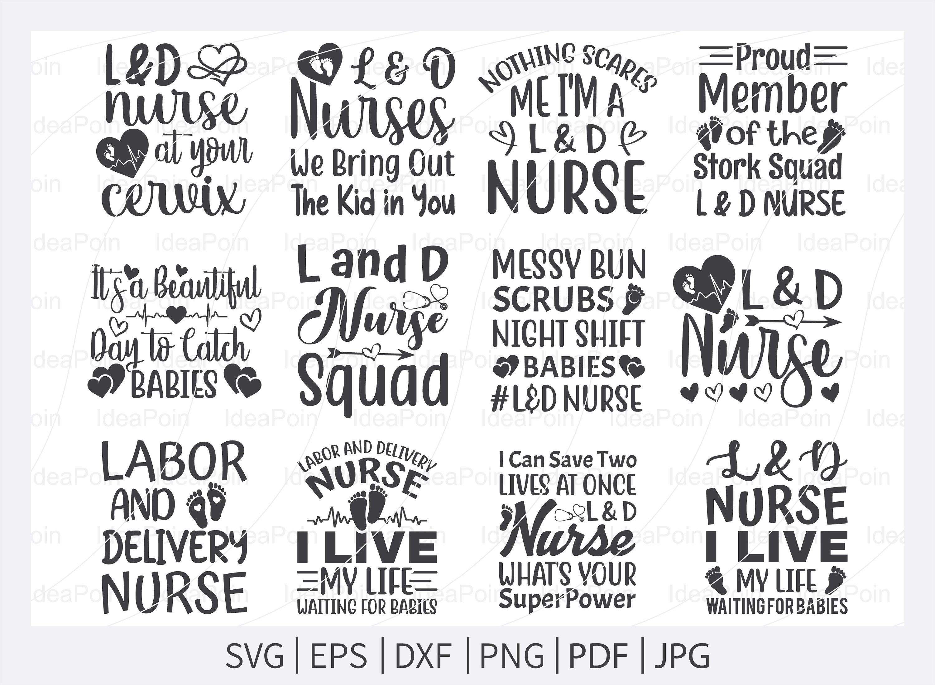 Nurse Svg Labor And Delivery Nurse Nurse Svg Bundle Nurse Etsy