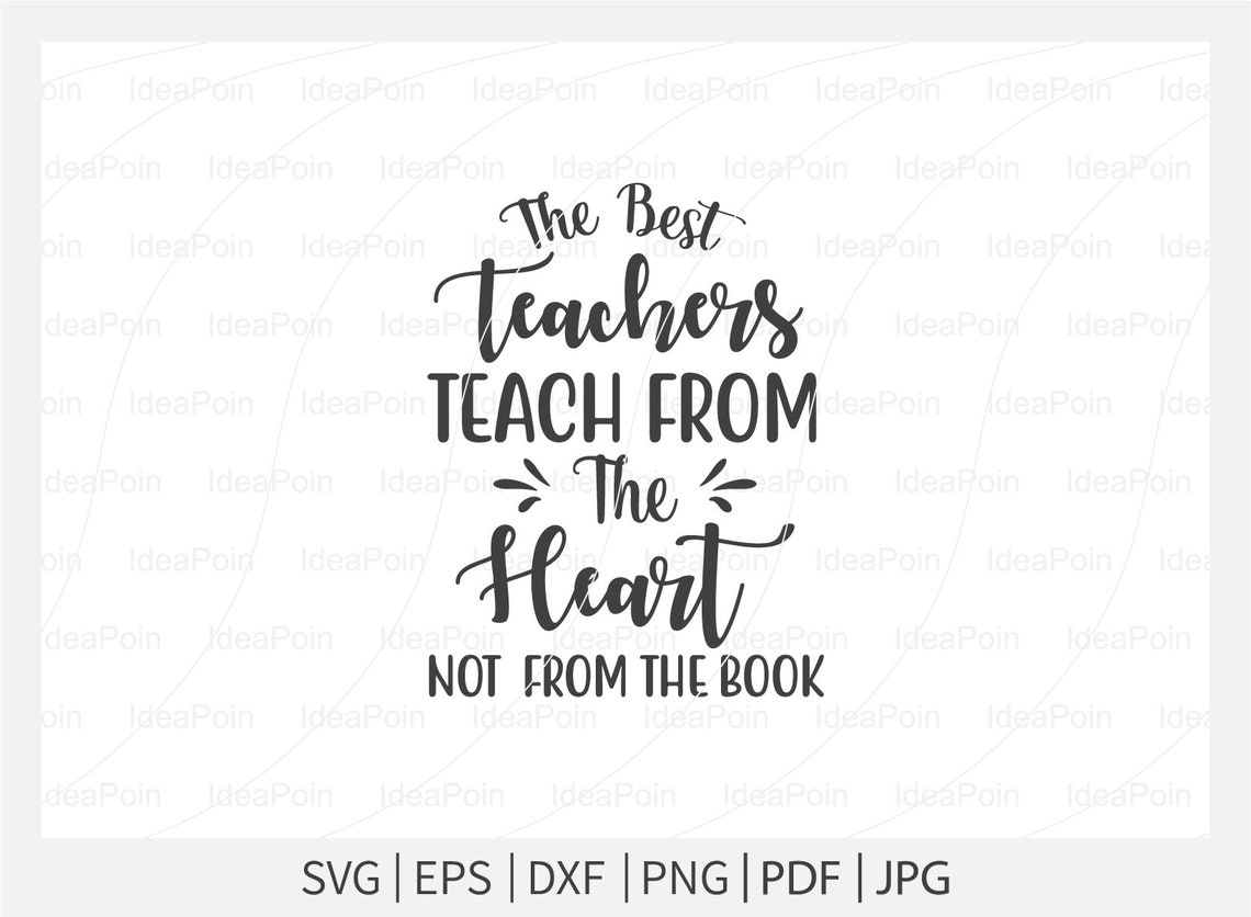 The Best Teachers Teach From the Heart Not From the Book SVG - Etsy