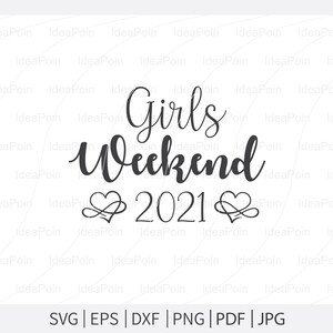 Girls Trip SVG Girls Party Svg Girls Weekend Svg Girls | Etsy