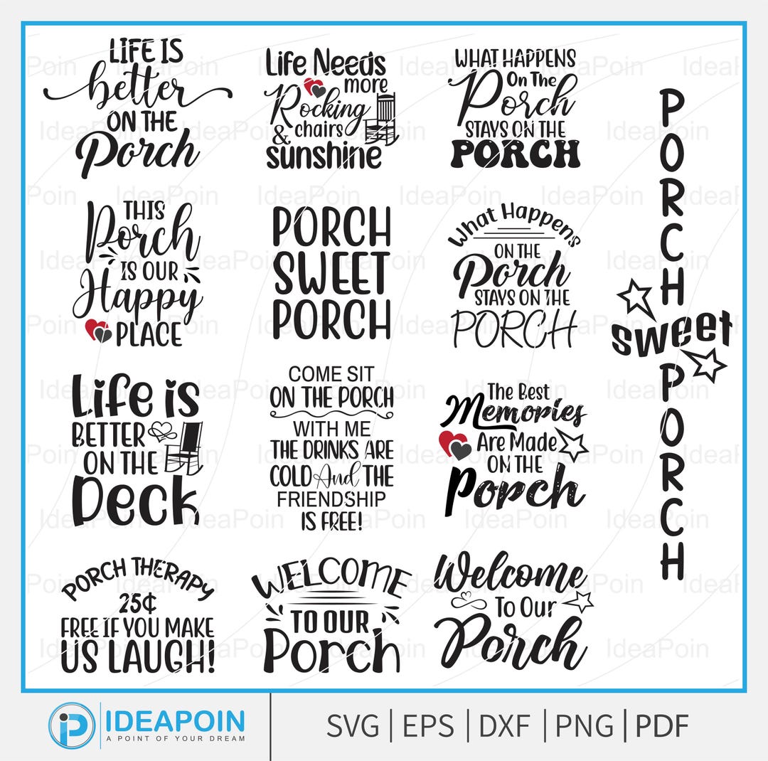 Porch Life Svg, Porch Quotes Bundle, Home Sweet Home Svg, Front Porch ...