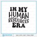 Human Resources Svg, HR Shirt Design, Human Resources Png, HR ...