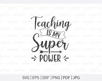 Teaching is My Superpower Svg-cut File-superhero Teacher - Etsy