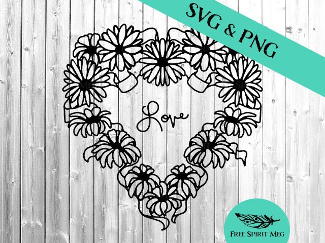 Daisy Heart SVG: Floral Love Wreath Design for Valentines Day, Cut File ...
