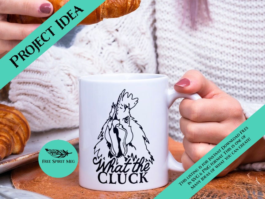 What the Cluck SVG & PNG 2 Files Digital Download Rooster - Etsy