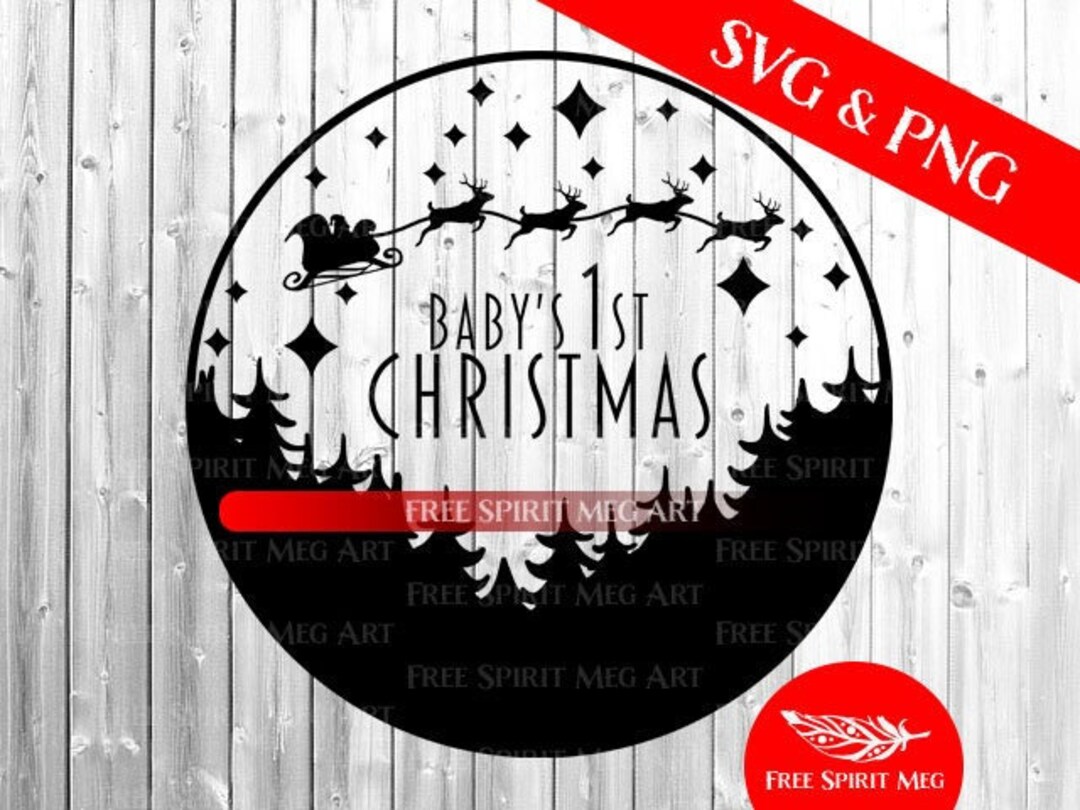 Babys First Christmas SVG, Digital Download, Christmas SVG Plus PNG ...
