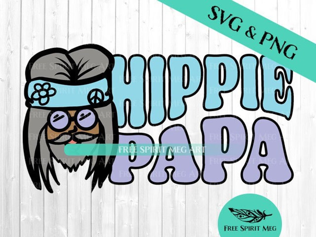 Hippie Papa SVG & PNG: Groovy Father's Day Design for Dad (digital ...