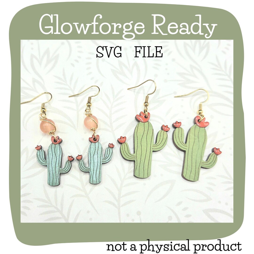 Cactus With Flowers Dangle Earring SVG Laser File Design - Glowforge ...