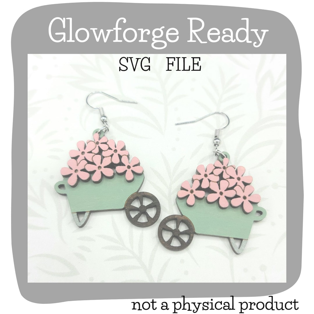 Garden Wheel Barrow With Flowers Dangle Earring SVG Laser File Design ...