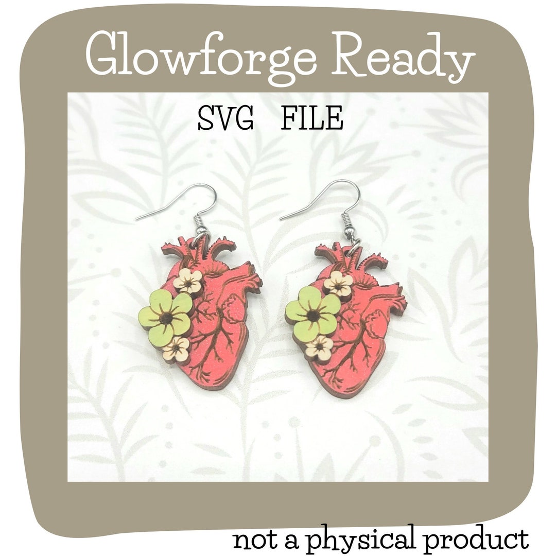 Anatomical Heart With Flowers Dangle Earring SVG Laser File - Glowforge ...