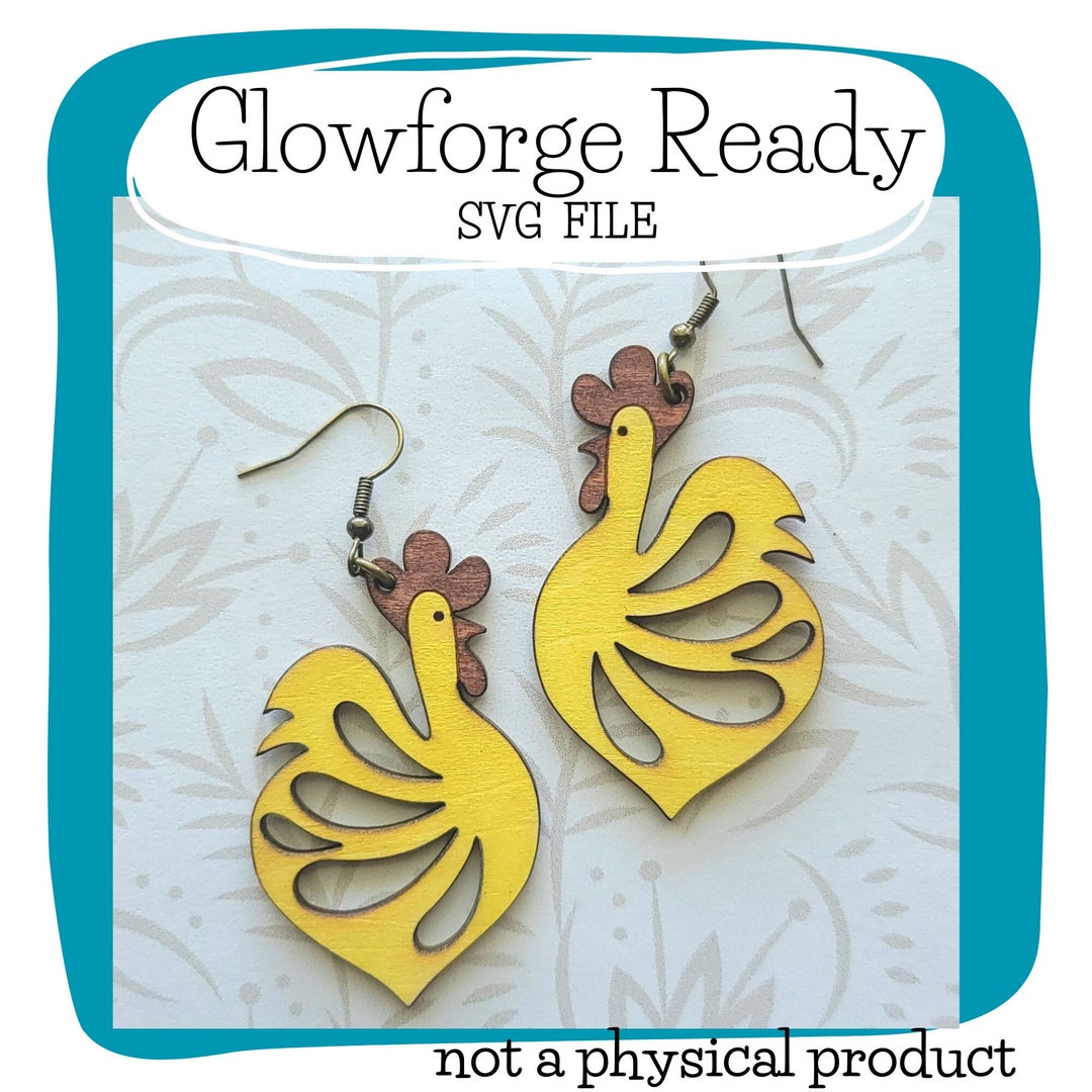 Chicken Earring SVG - Glowforge Tested and Ready - SVG Only - Farm ...