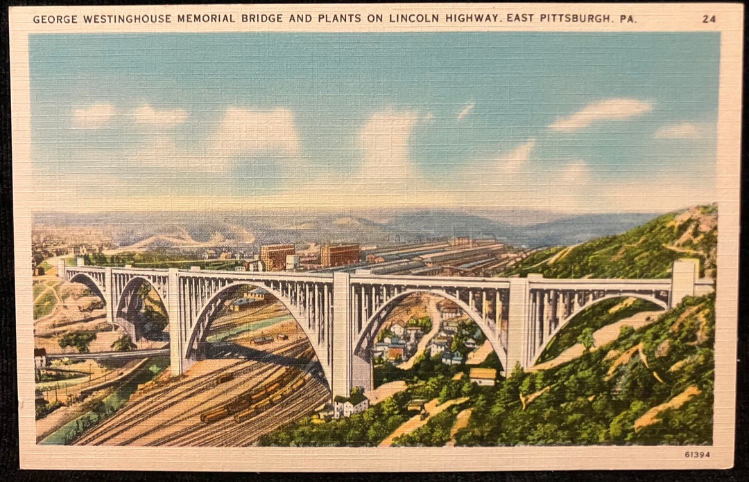 George Westinghouse Memorial Bridge and Plants on Lincoln Highway, East ...