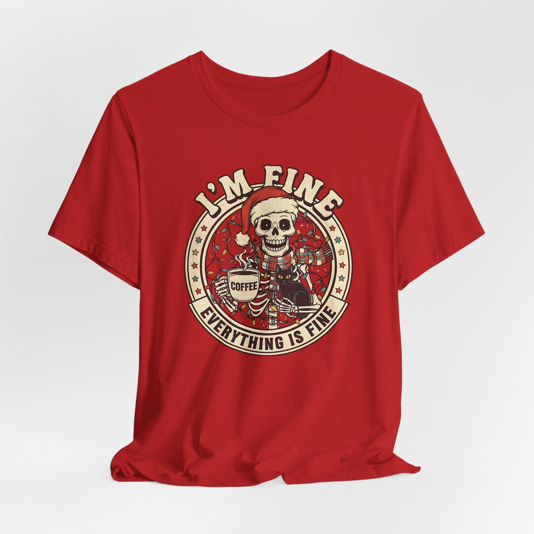 Im Fine Everything is Fine Skeleton Cat Christmas Shirt, Funny ...