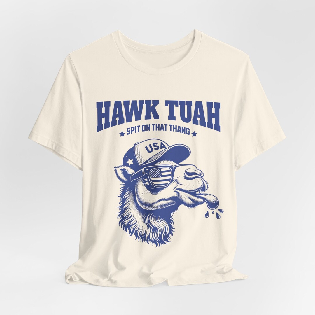 Hawk Tuah Shirt, Hawk Tuah 2024 Spit on That Thang, Hawk Tuah Сamel ...