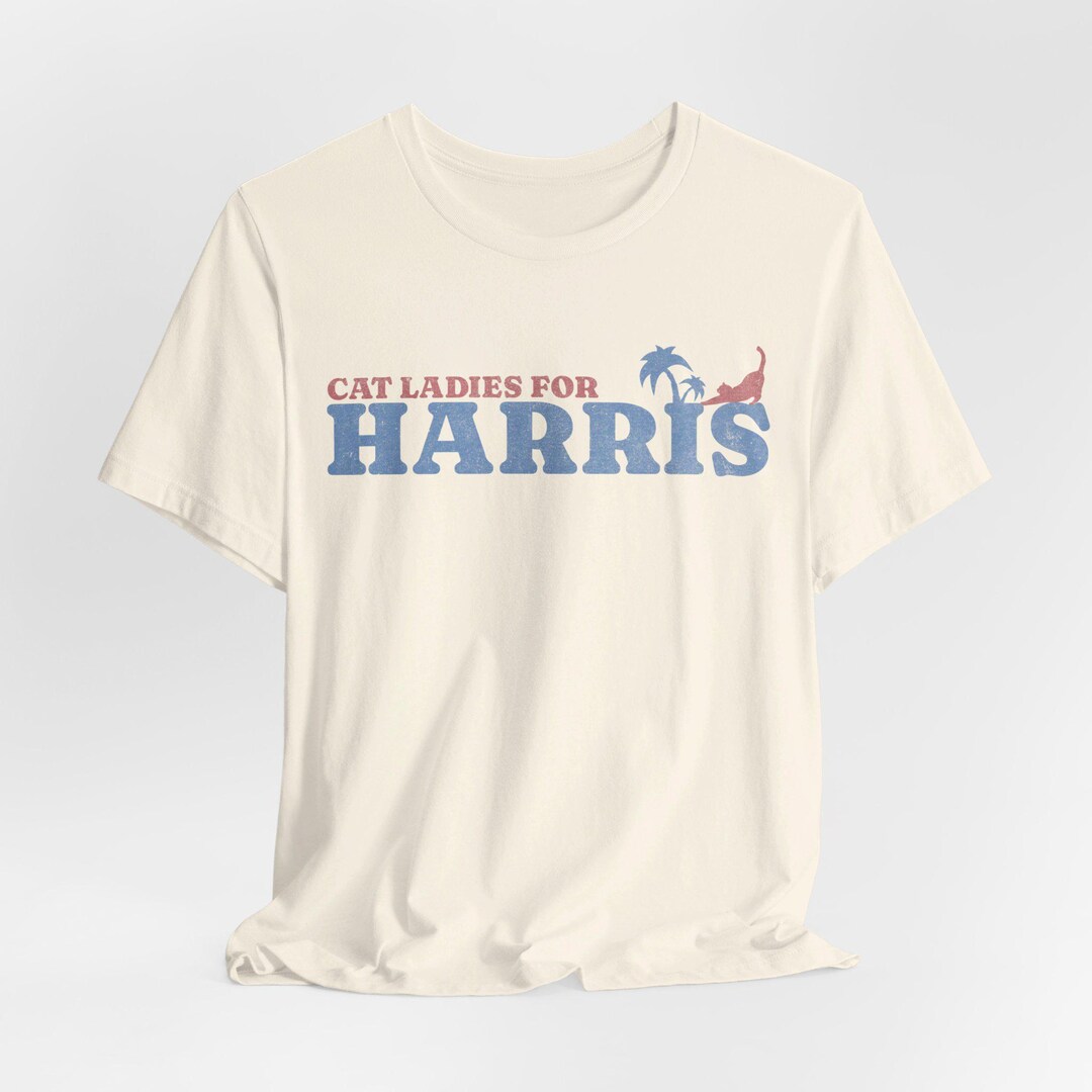 Cat Ladies for Harris, Cat Ladies for Kamala, Childless Cat Lady for ...