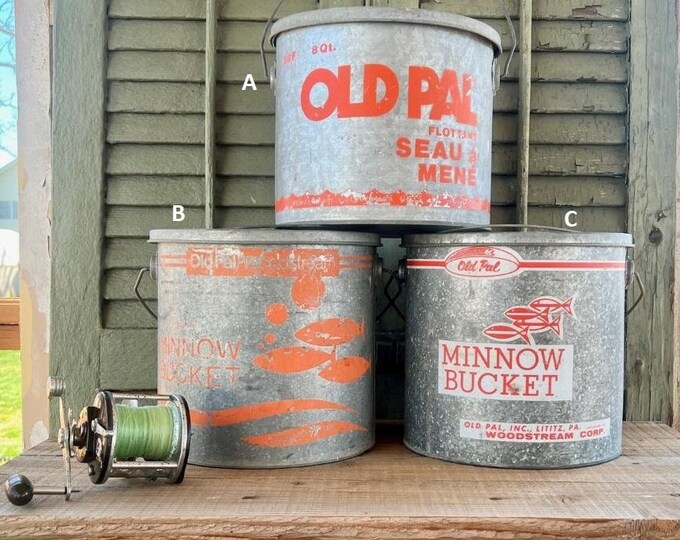 YOUR CHOICE of Wonderful Vintage Old Pal Galvanized Metal Minnow Bucket ...