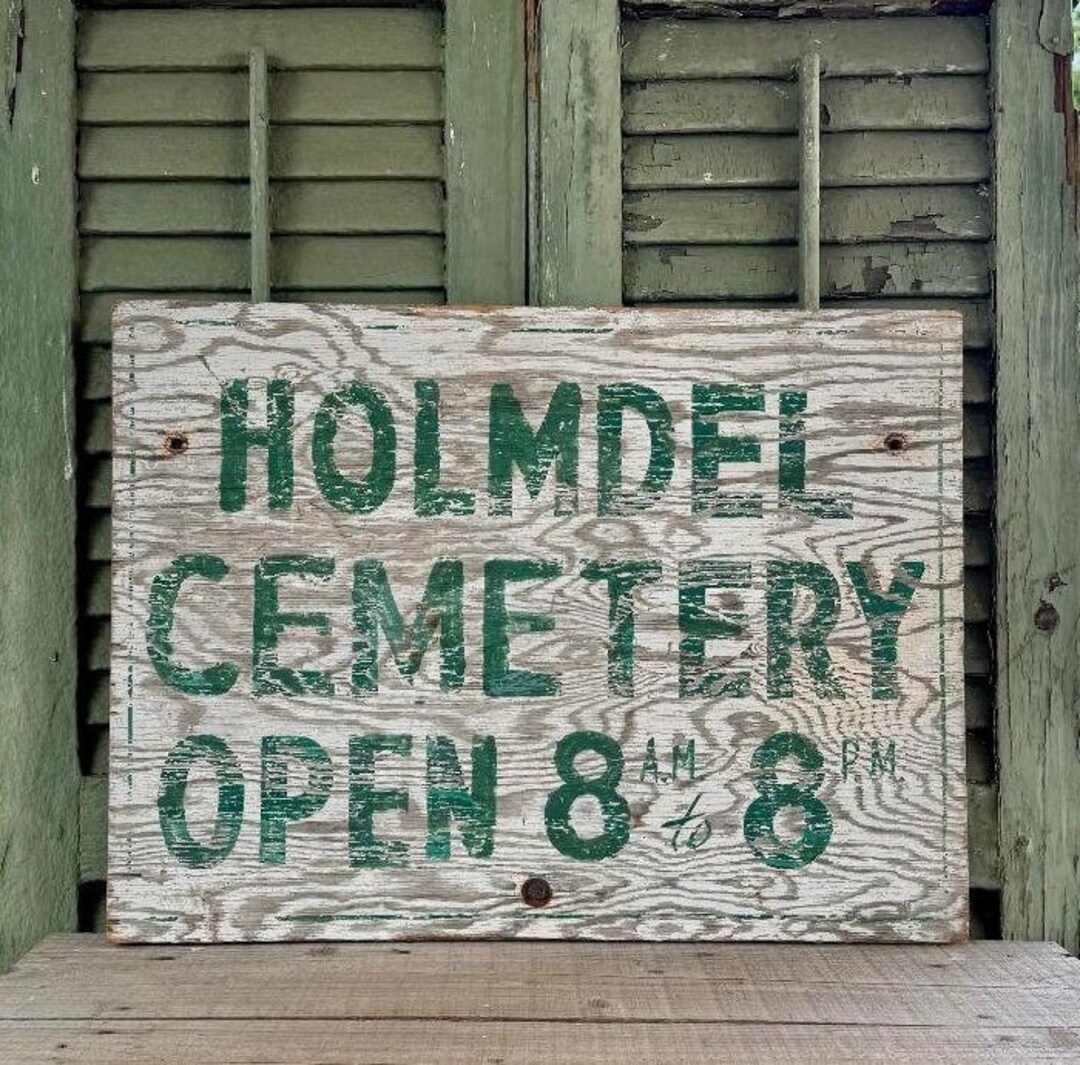 Awesome Vintage Worn & Weathered Painted Wood Holmdel Cemetery Sign (no ...