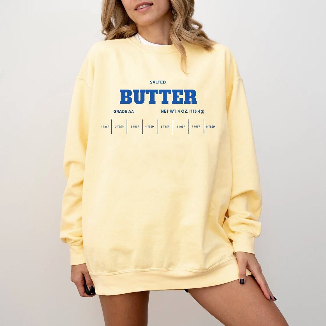 Salted Butter Comfort Colors Sweatshirt & T-shirt, Butter Sweater ...