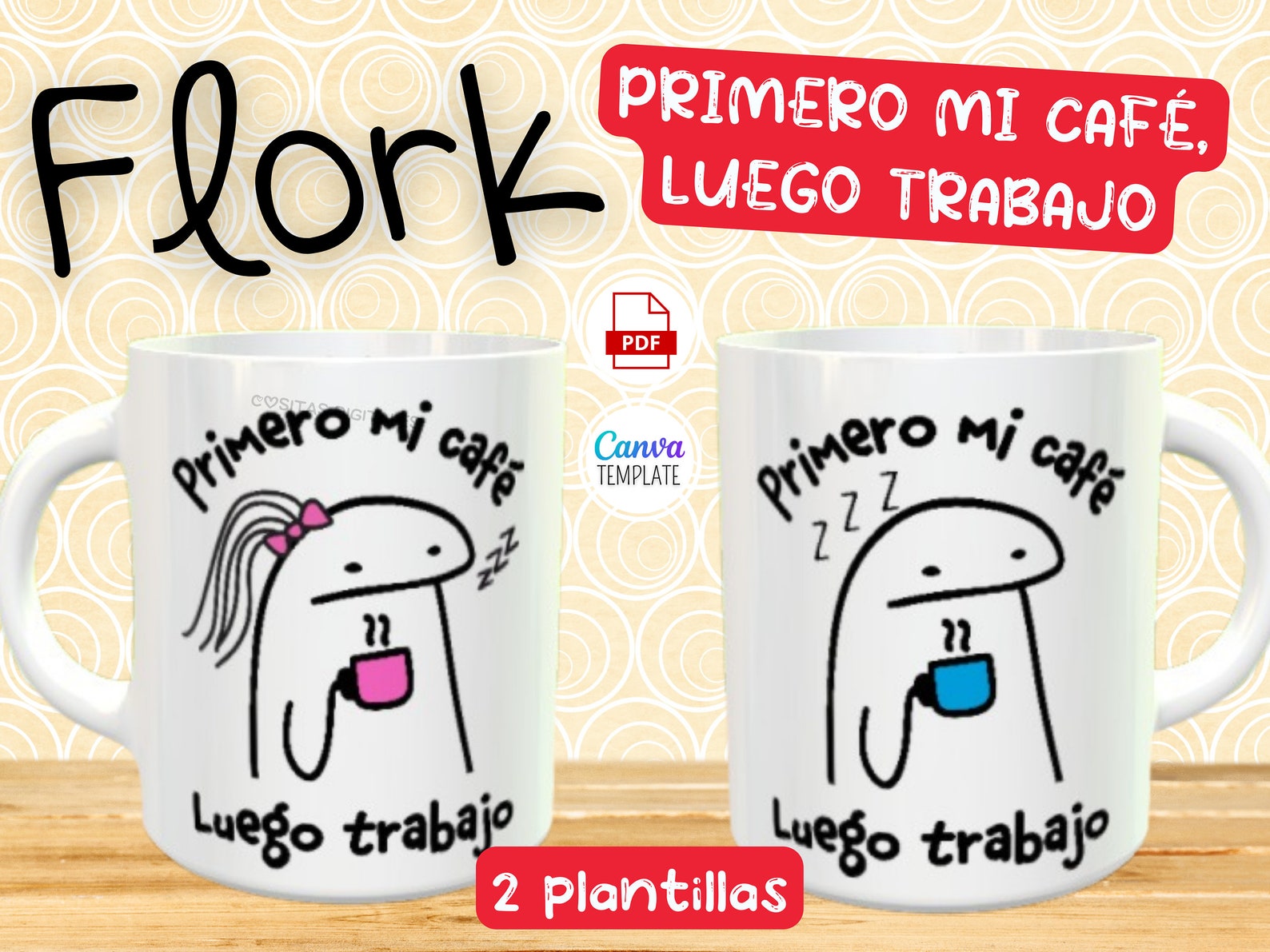 Flork Primero Mi Café Luego Trabajo Meme Divertido Plantilla Taza ...