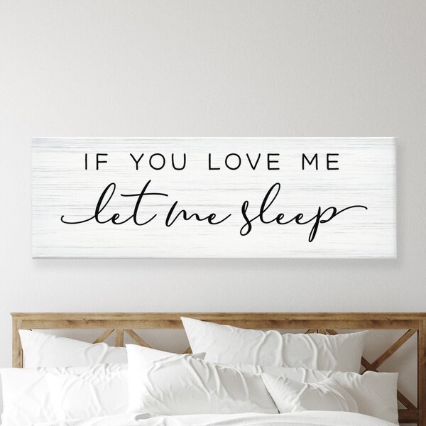 If You Love Me Let Me Sleep Sign - Etsy