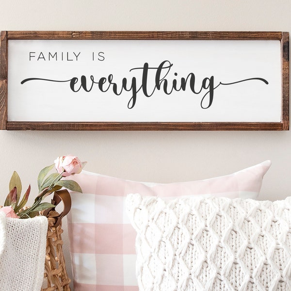 Family is Everything Sign - Etsy