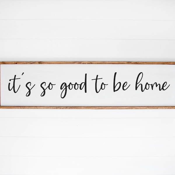 Its so Good to Be Home Sign - Etsy