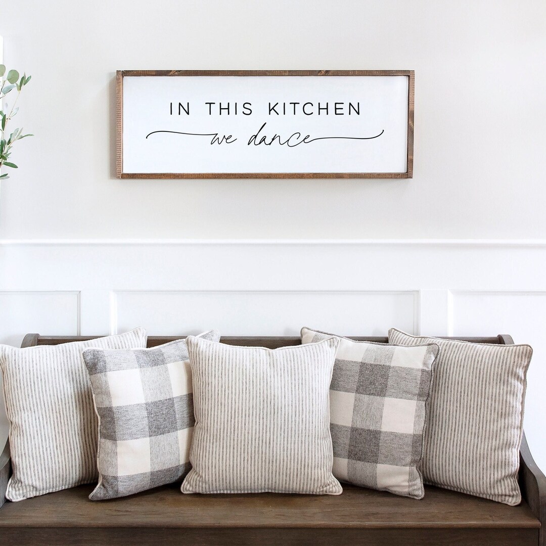 Kitchen Signs, in This Kitchen We Dance, Wood Signs, Farmhouse Kitchen ...