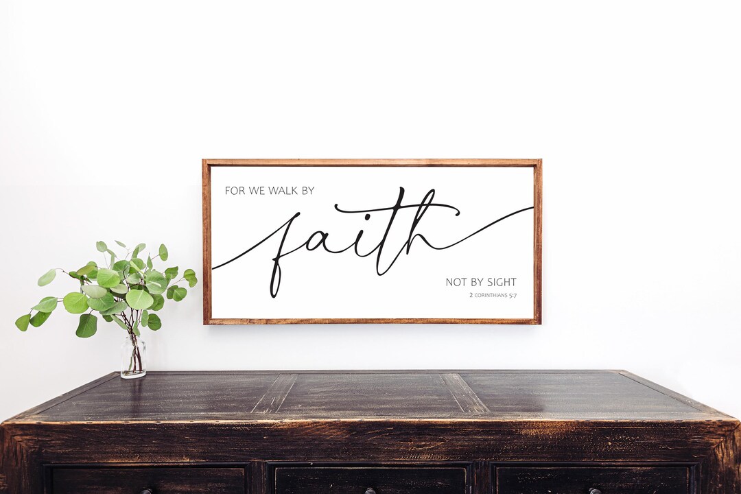Christian Faith Quote Sign: Inspirational Wall Art - "for We Walk by ...