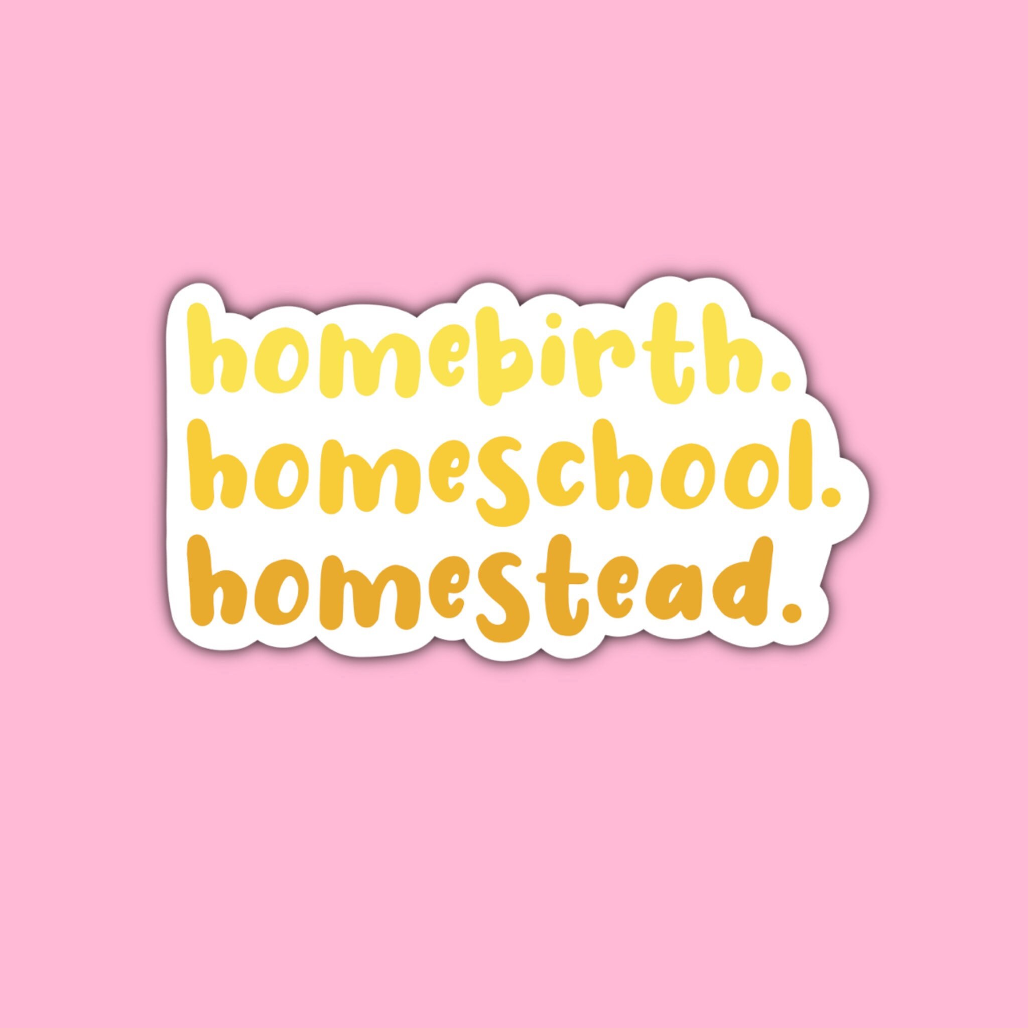 Homebirth Homeschool Homestead Sticker - Etsy