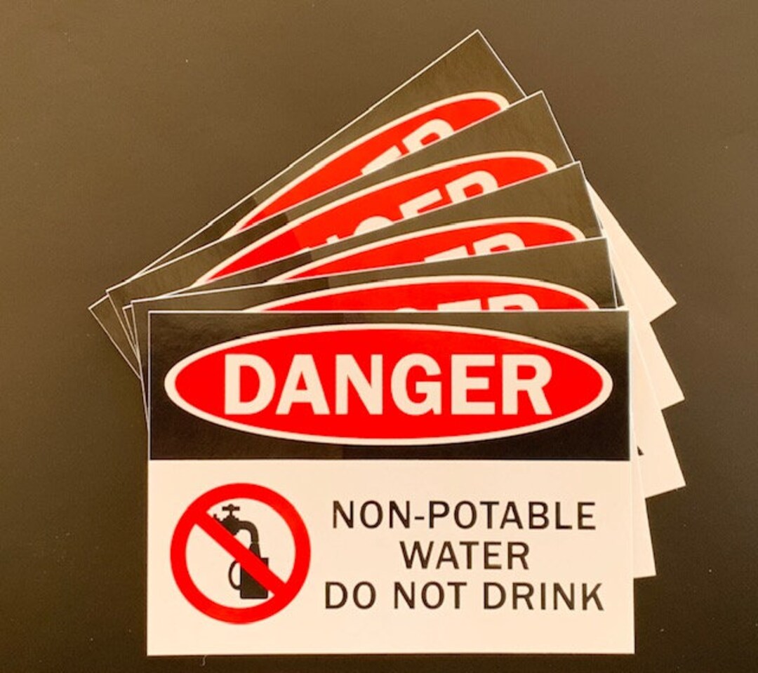 Danger Non Potable Water Do Not Drink Sticker 5 Pack Vinyl - Etsy