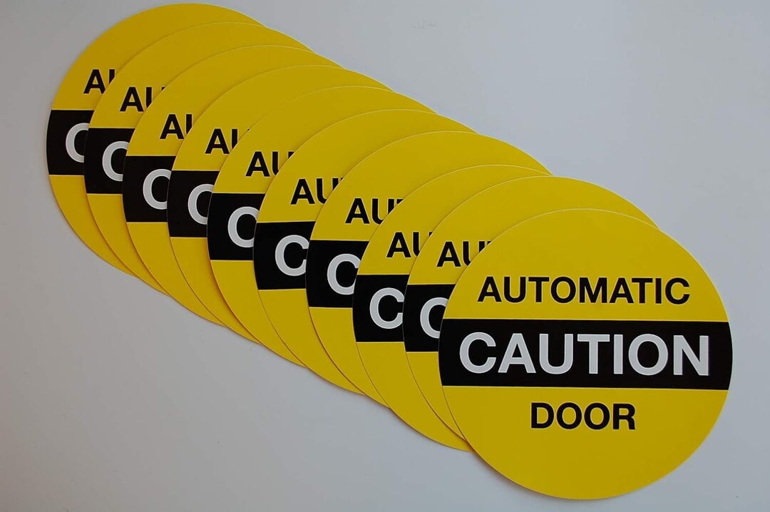 Caution Automatic Door Sticker Vinyl Decals (10 Pack) - 5" Diameter ...