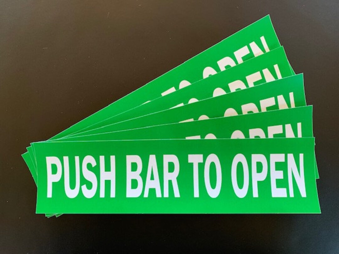 Push Bar to Open Sticker Vinyl Decal 12" X 3" (5 Pack) Door Industrial ...