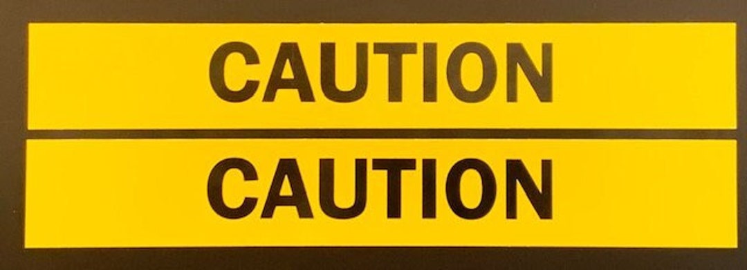 Caution Yellow Sticker Vinyl Decal 10" X 1.5" (2 Pack) Indoor Outdoor ...