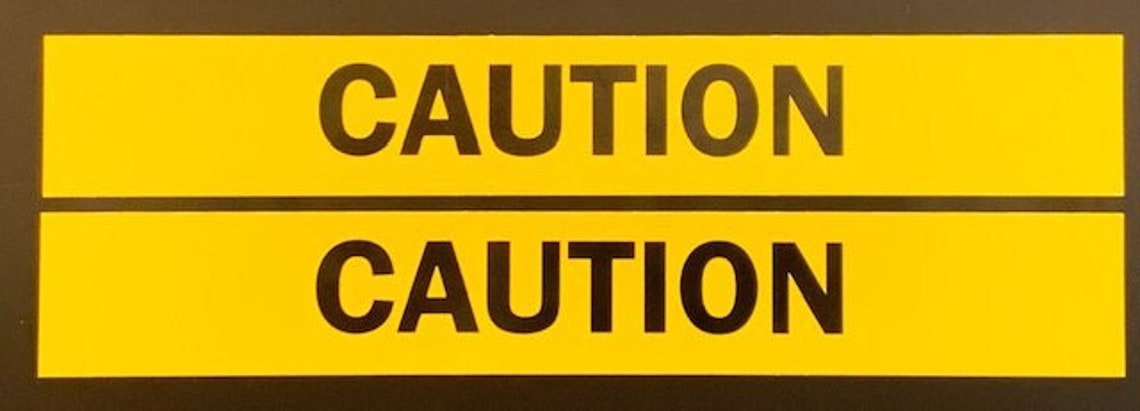 Caution Yellow Sticker Vinyl Decal 10" X 1.5" (2 Pack) Indoor Outdoor ...
