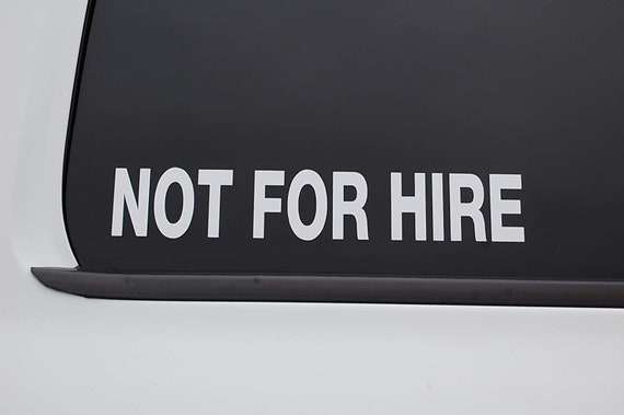 Not for Hire Stickers Vinyl Decals 2 Pack Choose Color & | Etsy