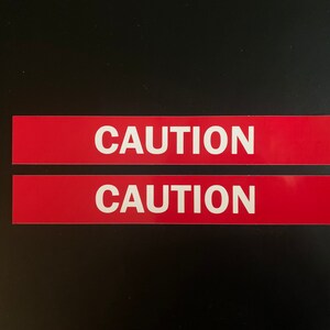 Caution Red Sticker Vinyl Decal 10" X 1.5" (2 Pack) Indoor Outdoor ...