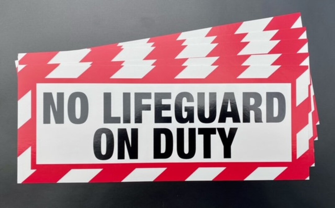 No Lifeguard on Duty Sticker (5 Pack) Vinyl Decal 10" X 4" Safety ...
