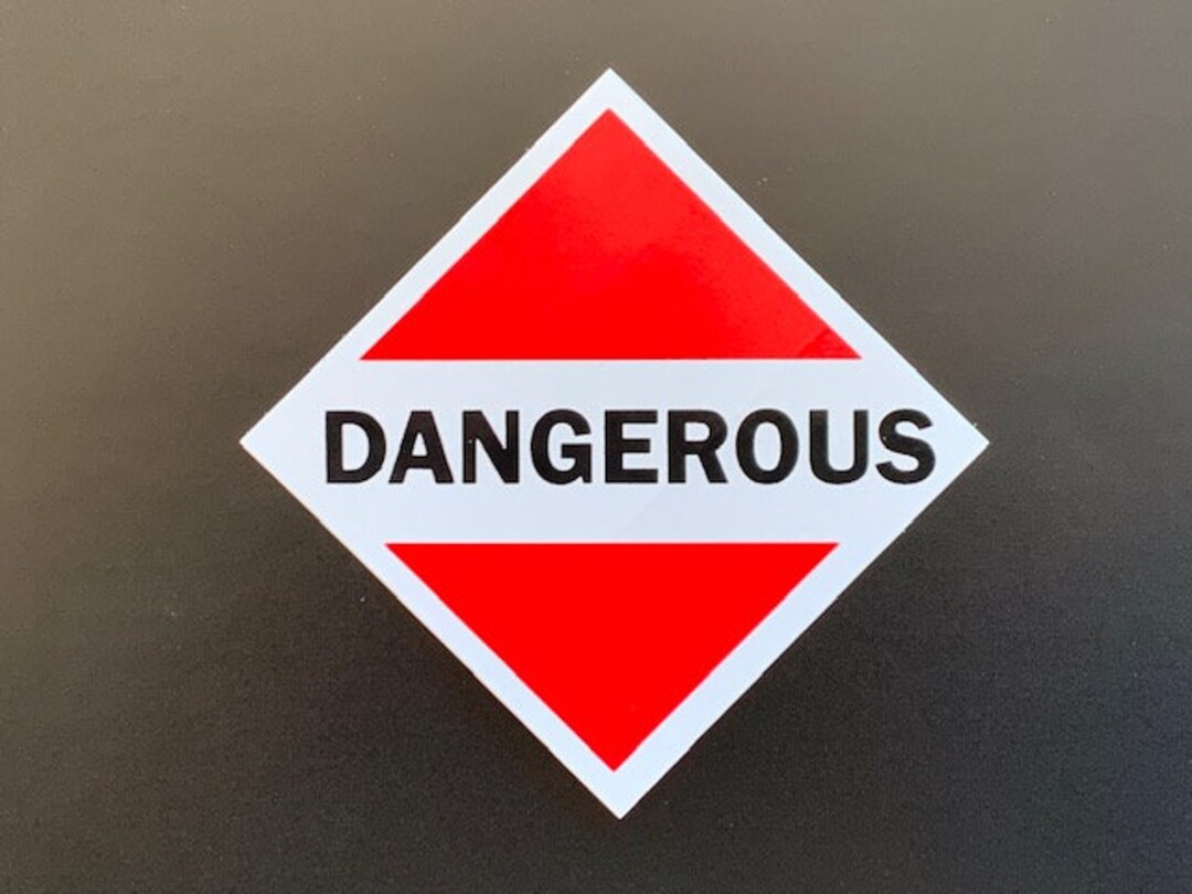 Dangerous Sticker Vinyl Decal 3"t X 3"w Indoor Outdoor Warning High ...