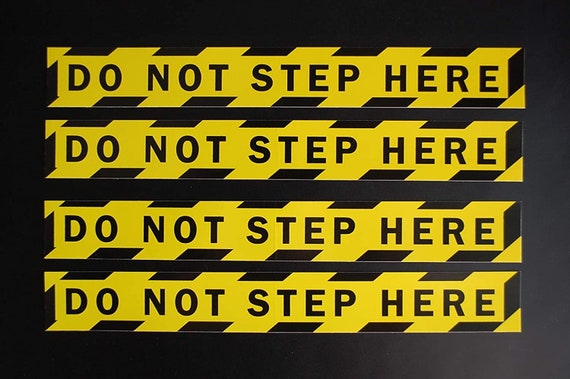 Do Not Step Here Safety Stickers Vinyl Decals 4 Pack | Etsy