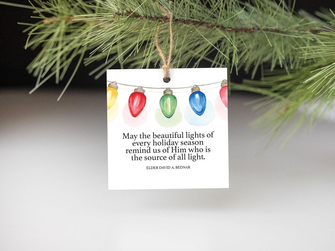 Christmas Lights Tag | LDS Printable Christmas Gift Tag | Elder Bednar ...
