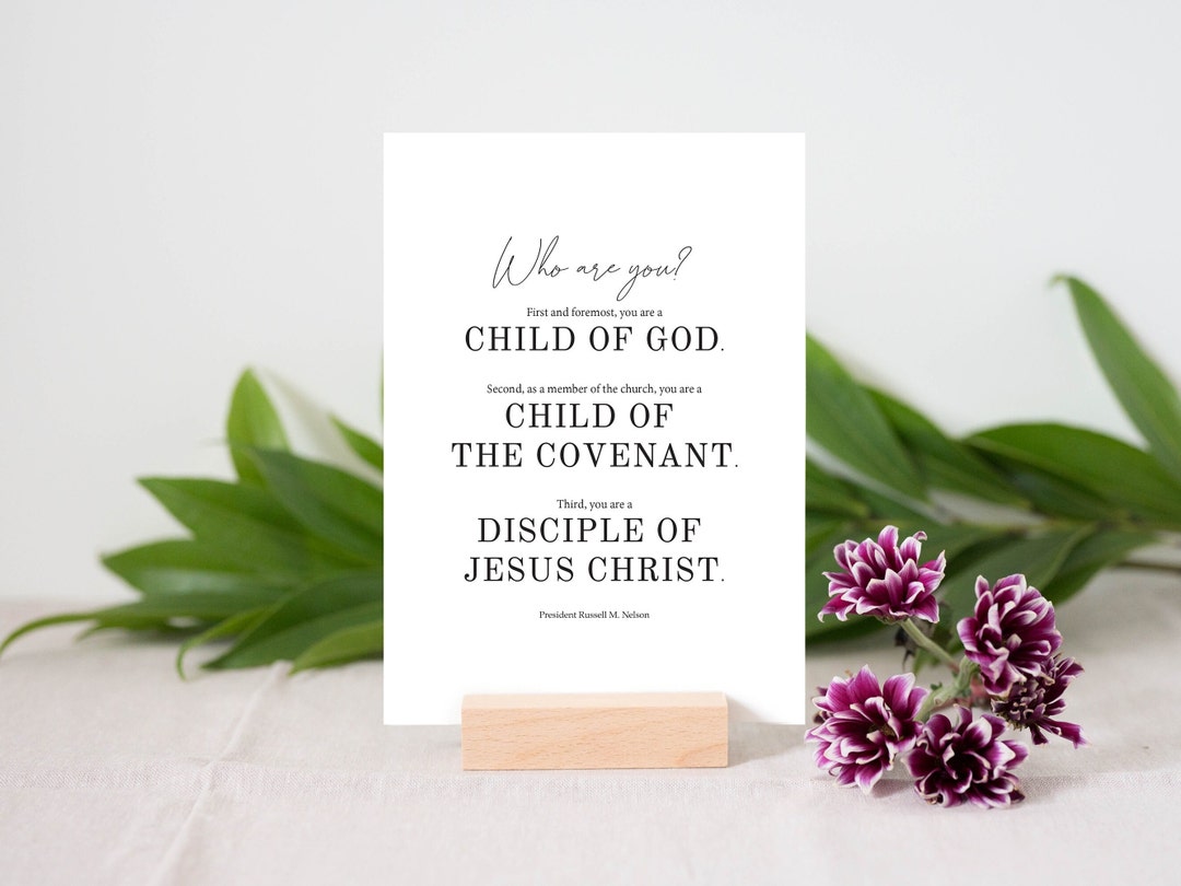3 Identities Russell M Nelson Quote | Child of God | Child of the ...