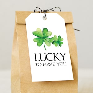 Lucky to Have You, Printable Gift Tag, St. Patrick's Day Tag, Shamrock ...