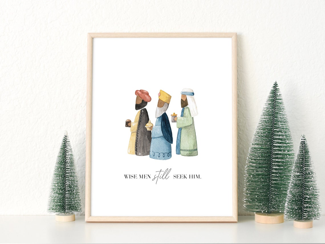 Wise Men Still Seek Him Printable Christmas Art Nativity - Etsy