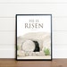 He is Risen Print | Christian Easter Art | Religious Easter Decor ...
