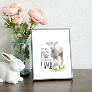 It's Not About the Bunny, It's About the Lamb, Easter Printable ...