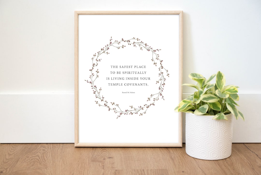 Printable Russell M. Nelson Quote | Temple Covenants | General ...