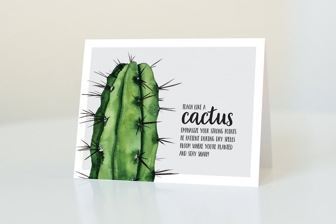 Teach Like a Cactus, Printable Card, Teacher Appreciation, Teacher ...